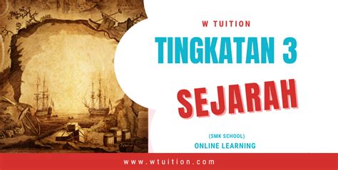 Sejarah Form 3 Wtuition