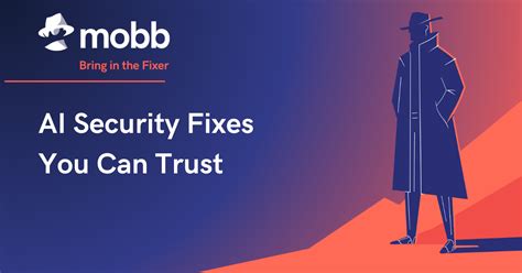 mobb ai security fixes you can trust