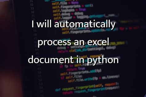 Automatically Process An Excel Document In Python By Ivanovav Fiverr