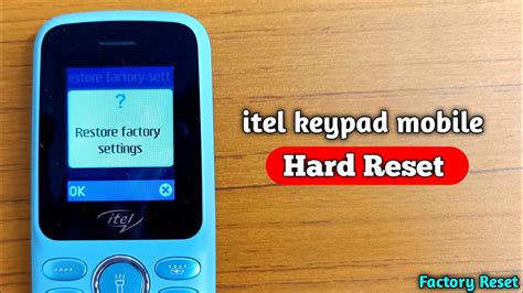 How To Hard Reset Itel Keypad Mobile Itel Keypad Mobile Ko Hard Reset Kaise Kare Youtube