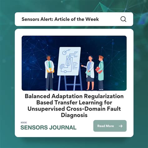 Sensors Alert Balanced Adaptation Based Learning For Fault Diagnosis Ieee Sensors Council