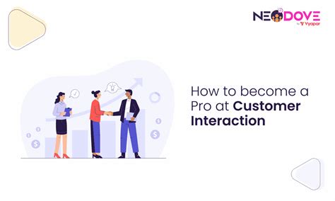 How To Improve Customer Interaction Complete Guide Neodove