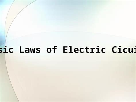 ppt basic laws of electric cicuits basic electric circuit concepts