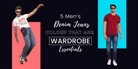 Mens Denim Jeans Colors 5 Essential Shades Every Man Needs