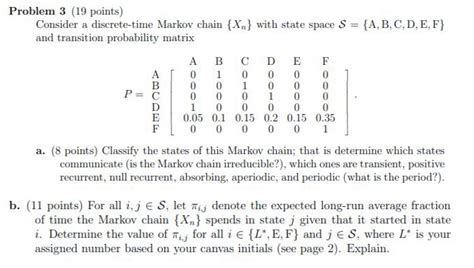 Problem 3 19 Points Consider A Discrete Time Markov