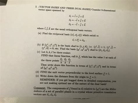 Solved 2 VECTOR BASES AND THEIR DUAL BASES Consider Chegg Com