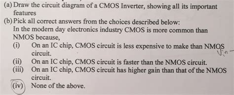 Solved Draw The Circuit Diagram Of A CMOS Inverter Showing Chegg Com