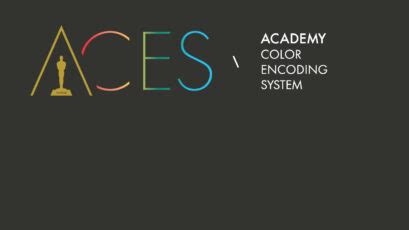 The ACES Workflow The Future Of Digital Color