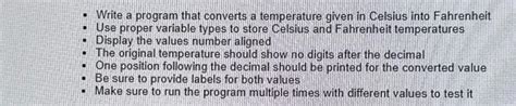 Solved Write A Program That Converts A Temperature Given