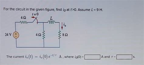 solved for the circuit in the given figure find i0 at t 0