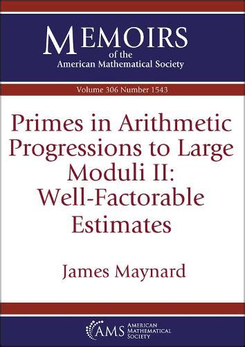 Primes In Arithmetic Progressions To Large Moduli Ii Well Factorable