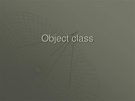 ppt object class powerpoint presentation free download id 5559524
