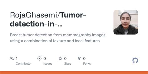 Releases · Rojaghasemi Tumor Detection In Mammography Using A Combination Of Tissue And Local