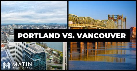 Vancouver Wa Vs Portland Or Where Should You Live