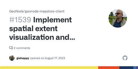 Implement Spatial Extent Visualization And Management · Issue 1539 · Geonodegeonode Mapstore