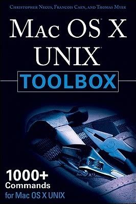 MAC OS X UNIX Toolbox 1000 Commands For The Mac OS X By Christopher
