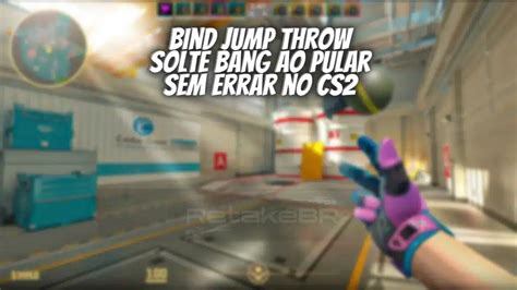 Bind Jumpthrow C Como Soltar Bang Ao Pular Sem Errar Retakebr