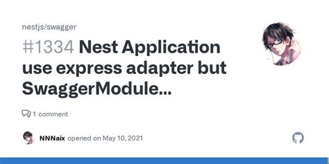 nest application use express adapter but swaggermodule setuping fastify swagger finally · issue