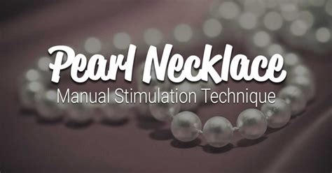 Pearl Necklace Manual Stimulation Technique Christian Sex Tips