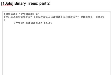 Solved Assume You Are In A Binary Tree Implementation The