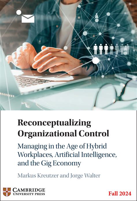 New Book Forthcoming On “reconceptualizing Organizational Control” Jorge Walters Blog
