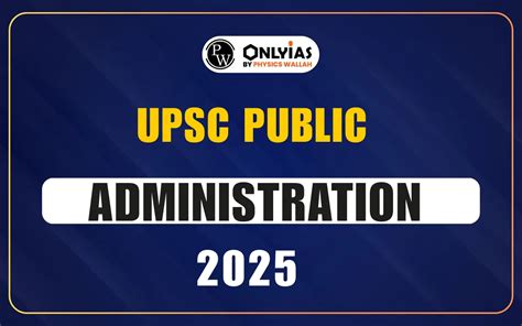 Upsc Public Administration Optional Paper 2025 Out Download Paper I And Paper Ii Pdfs Pwonlyias