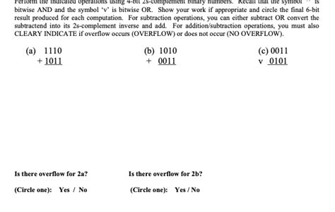 Solved Perform Indicated Operations Using 4 Bit 2s Complement