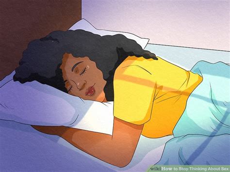 How To Stop Thinking About Sex With Pictures WikiHow