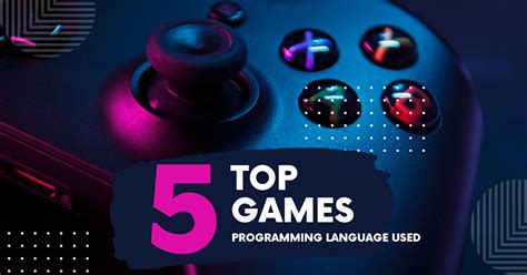 Programming Language Used In Top 5 Games Codewithshani