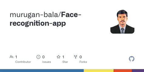 GitHub Murugan Bala Face Recognition App