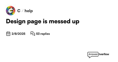 Design Page Is Messed Up C