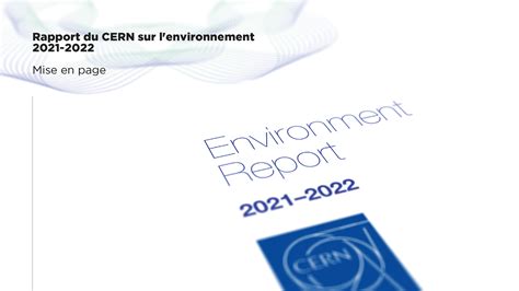 Rapport Du Cern Sur Lenvironnement 2021 2022 Behance