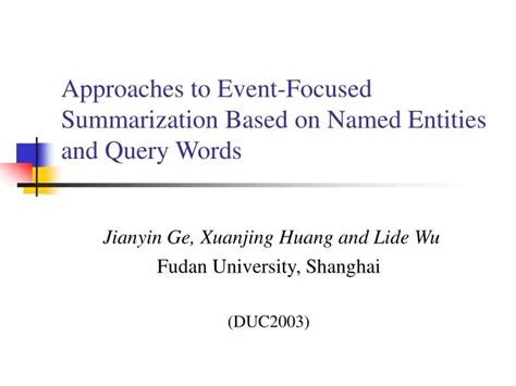 Ppt Approaches To Event Focused Summarization Based On Named Entities