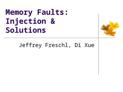 ppt memory faults injection and solutions dokumen tips