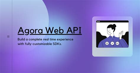 Agora Web Api Building Better Apps Working With The By Ahamed