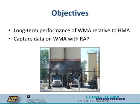 Ppt Recruitment Of The New Ltpp Sps 10 Warm Mix Asphalt Experiment Powerpoint Presentation
