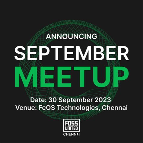 Foss Meetup Chennai September 30092023 Chennai Foss United