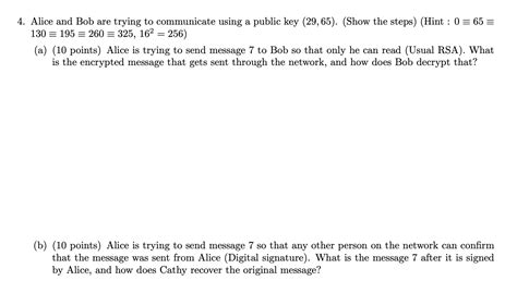 Alice And Bob Are Trying To Communicate Using A Chegg Com