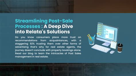streamlining post sale processes a deep dive into relata s solutions