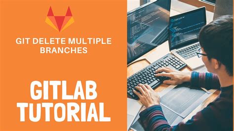How To Delete Multiple Git Branches Locally And Remotely Git