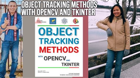 Object Tracking Methods With Opencv And Tkinter Vivian Siahaan And