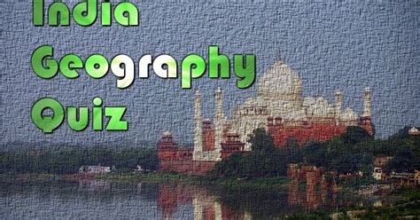 Geography India Quiz Excel In Competitive Exams UPSC SSC CLAT