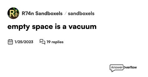 Empty Space Is A Vacuum 🚨 R74n Sandboxels