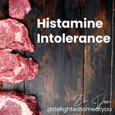 Histamine Intolerance Delighted To Meat You
