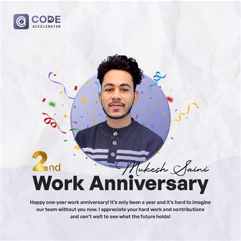 Code Accelerator On Linkedin Happy Work Anniversary Mukesh Saini Your Dedication And Hard