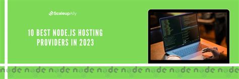 10 Best Node Js Hosting Providers In 2024