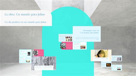 La Obra Un Mundo Para Julius By Irma Nancy Murga Asencios On Prezi