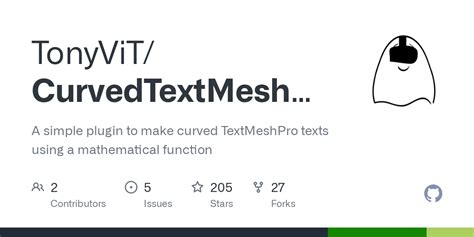 Github Tonyvitcurvedtextmeshpro A Simple Plugin To Make Curved Textmeshpro Texts Using A