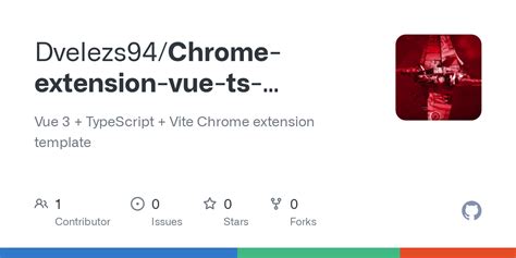 Github Dvelezs Chrome Extension Vue Ts Template Vue Typescript Vite Chrome Extension