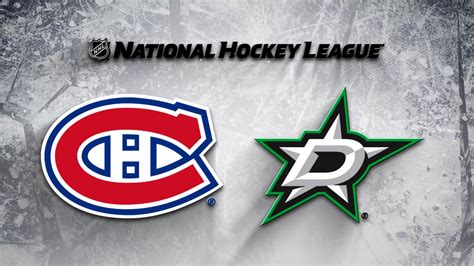 Dallas Stars Vs Montreal Canadiens